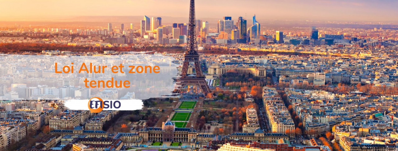 Loi Alur et zone tendue : définition et implications